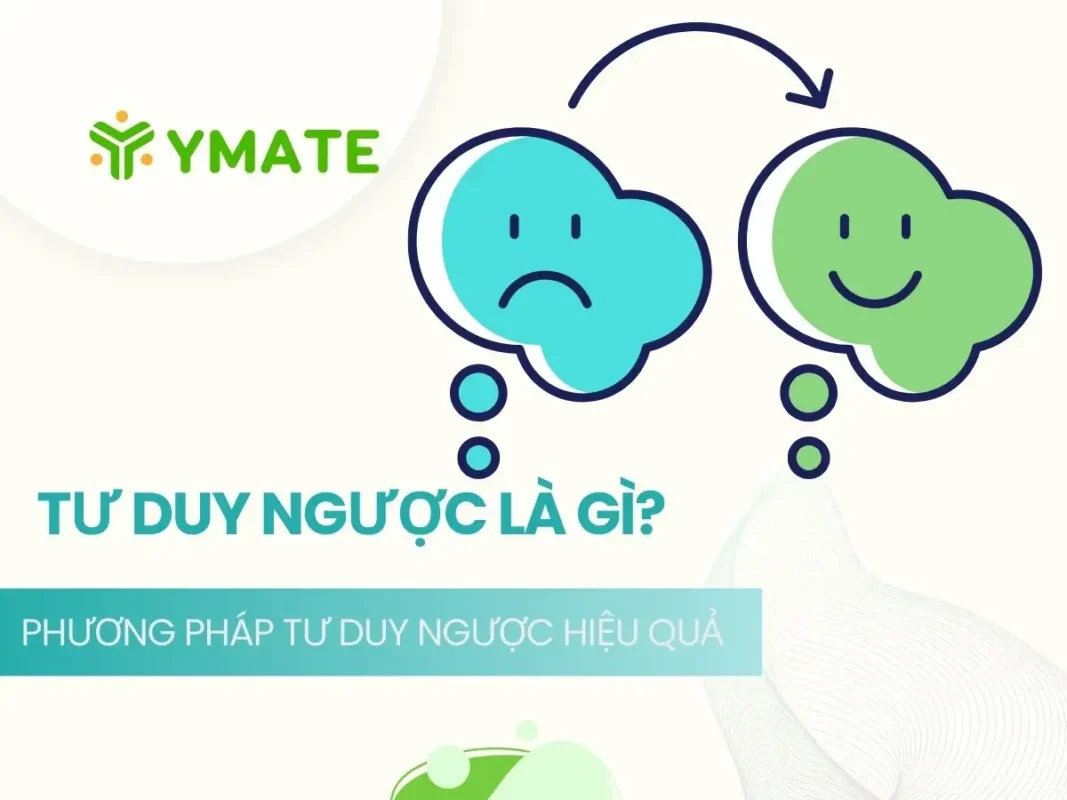 Tư Duy Ngược Là Gì? Cách Rèn Luyện Phương Pháp Tư Duy Ngược Hiệu Quả ...