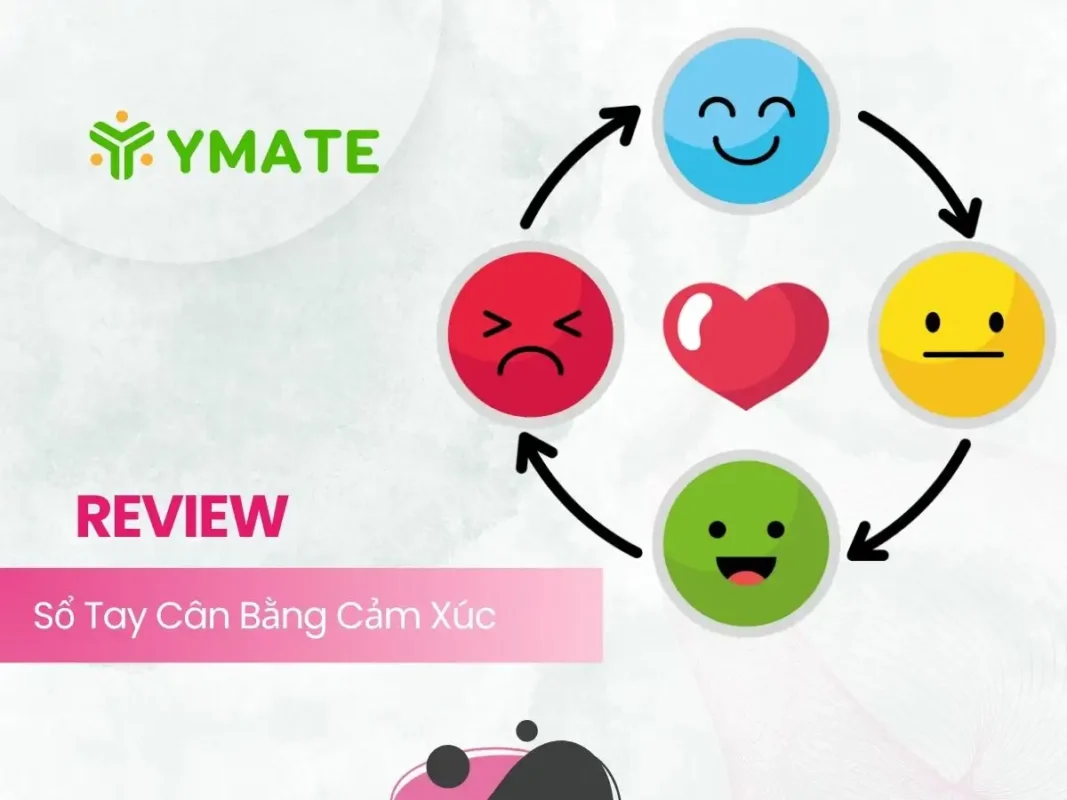 Sổ Tay Cân Bằng Cảm Xúc (Thiệu Di Bối) - Nhà sách YMATE