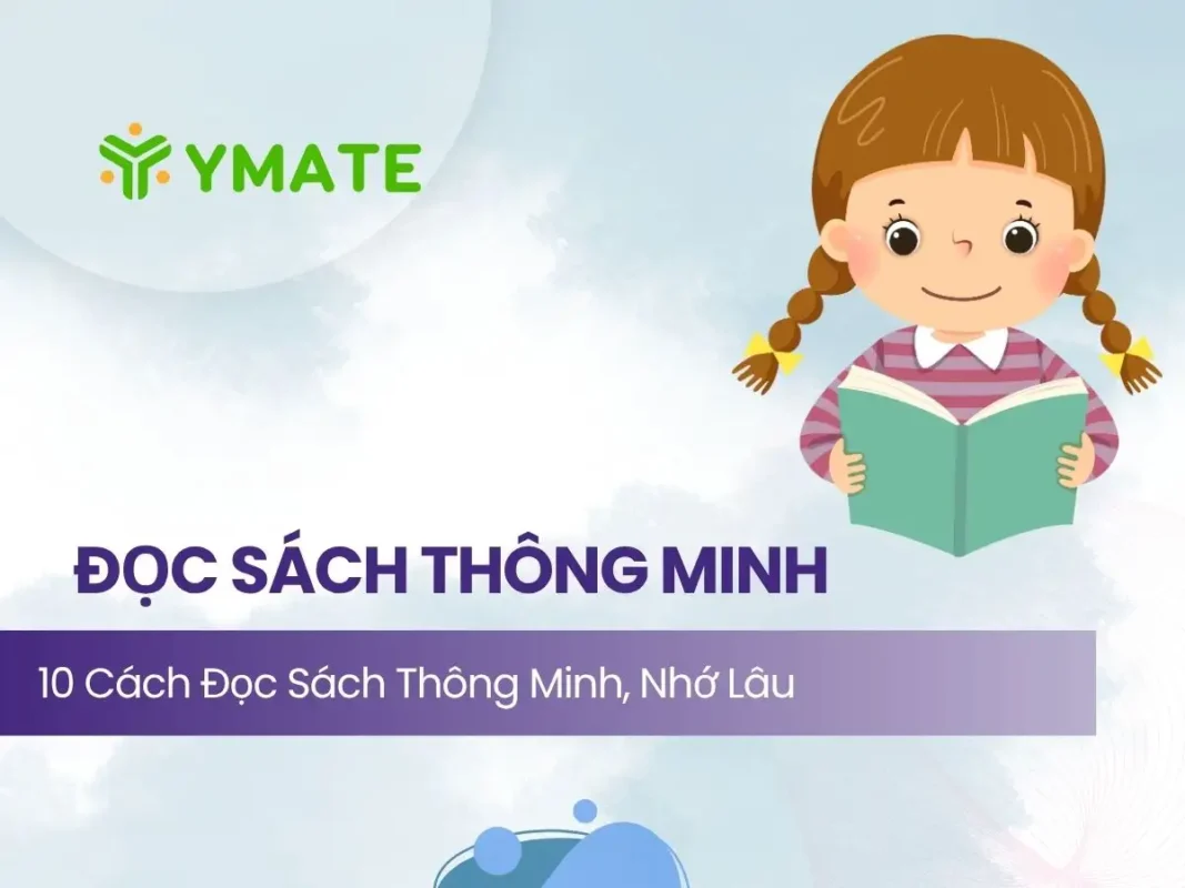 10 Cách đọc sách thông minh, nhớ lâu - Nhà sách YMATE