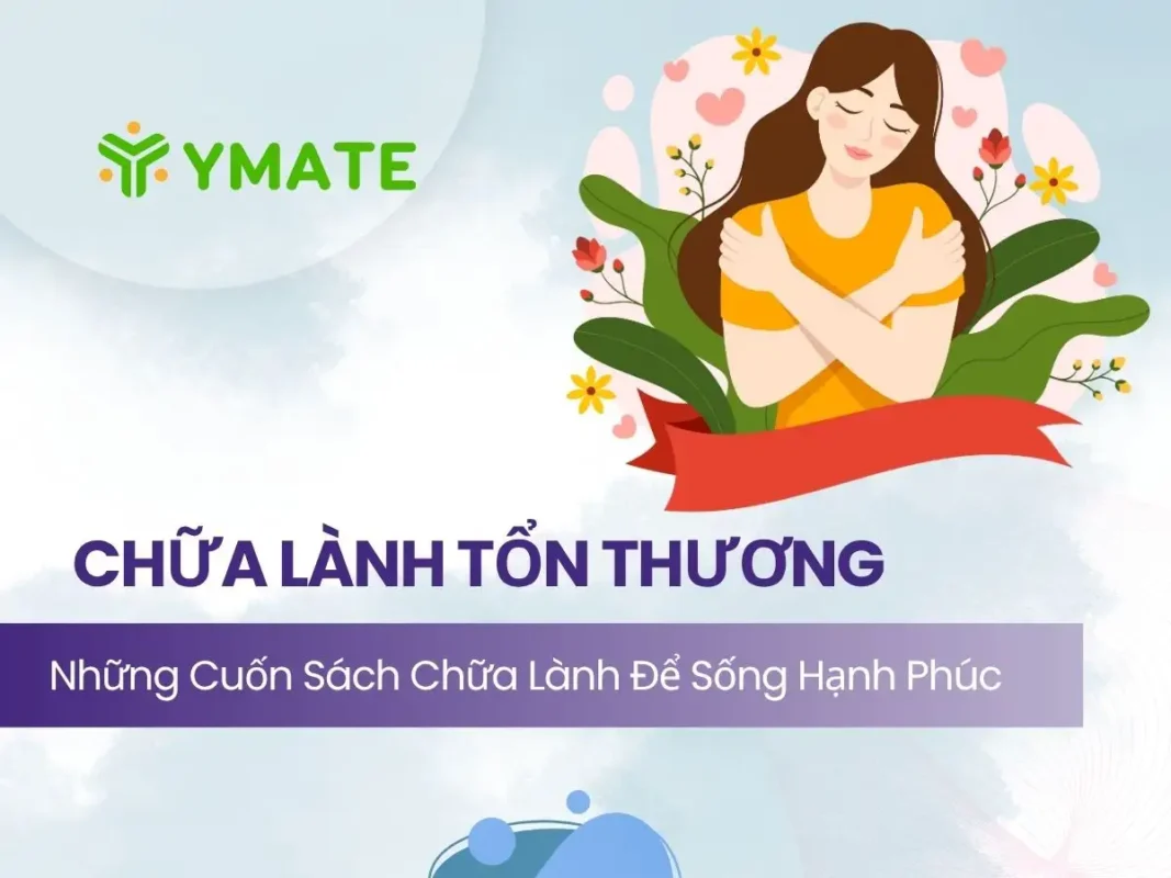 Những cuốn sách chữa lành tổn thương để sống hạnh phúc - Nhà sách YMATE
